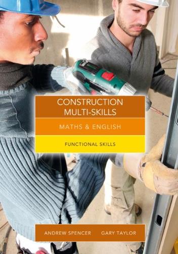 Maths and English for Construction Multi-Skills: Functional Skills – Bookazine