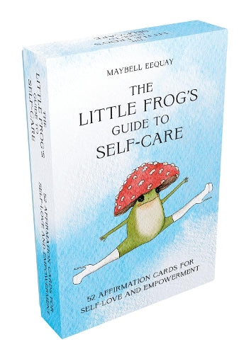 The Little Frog's Guide to Self-Care Card Deck: 52 Affirmation Cards f ...