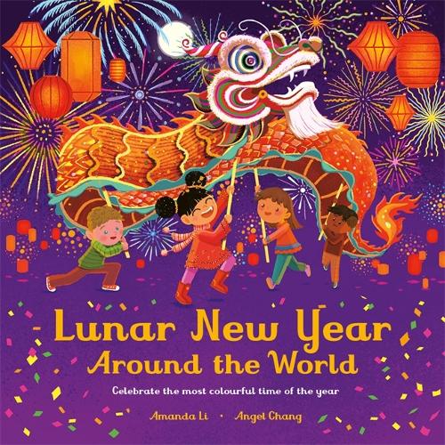 Lunar New Year Around the World: Celebrate the most colourful time of ...