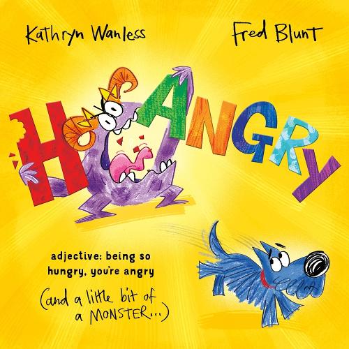 Hangry: When you're SO hungry, you're angry (and a little bit of a mon ...