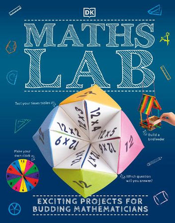 Maths Lab: Exciting Projects for Budding Mathematicians – Bookazine