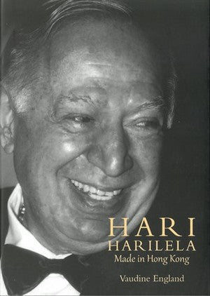 Hari Harilela: Made in Hong Kong | Bookazine HK