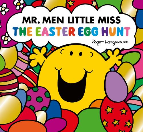 Mr. Men Little Miss: The Easter Egg Hunt (Mr. Men and Little Miss Pict ...