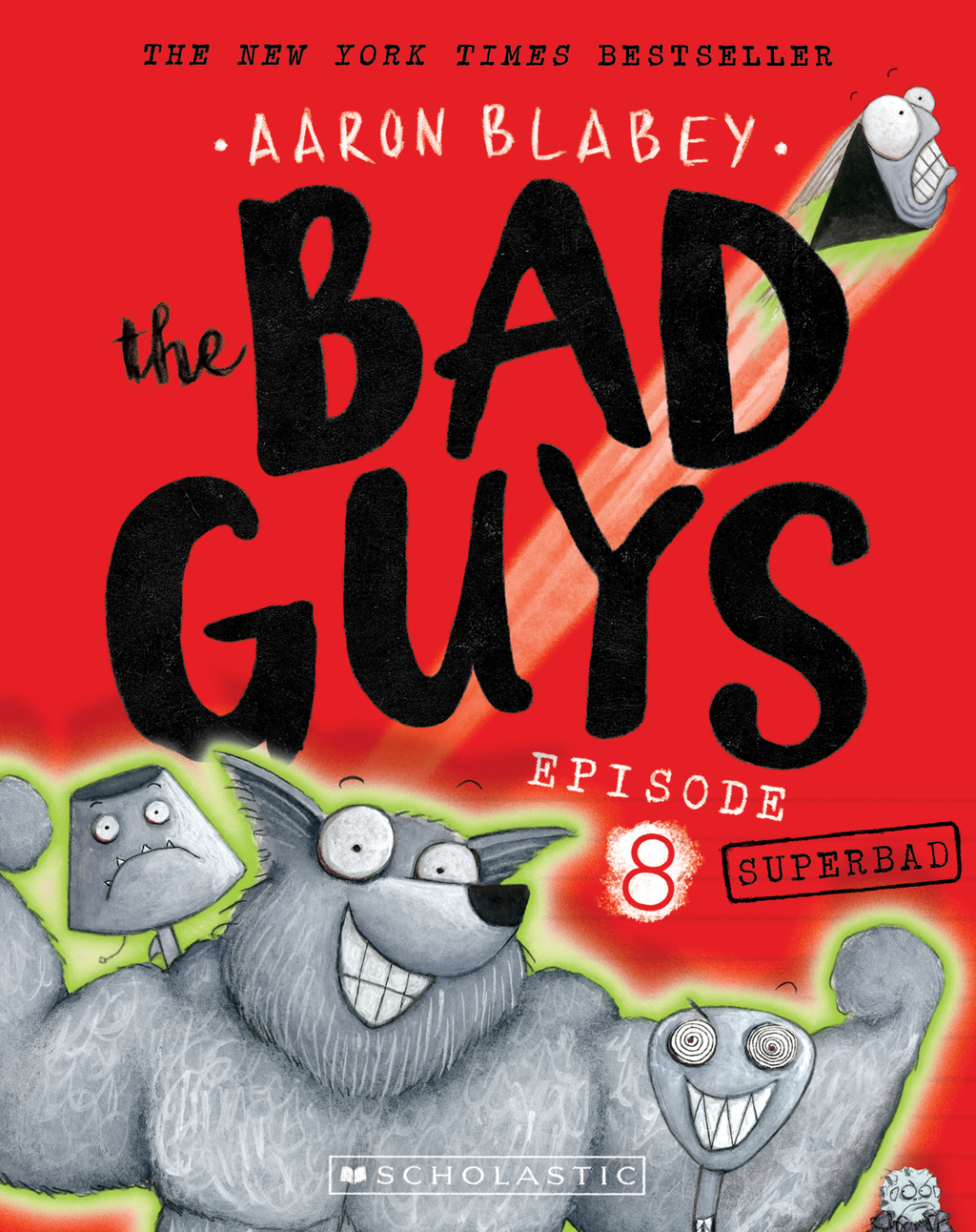 The Bad Guys #8: Superbad – Bookazine