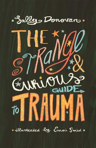 The Strange and Curious Guide to Trauma – Bookazine